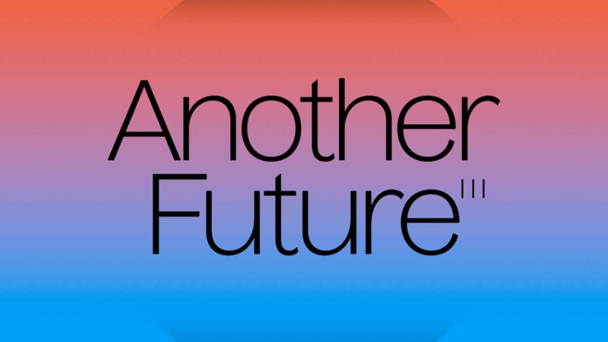 ColourFeel Another Future III: una nueva visión del futuro - HIGHXTAR.