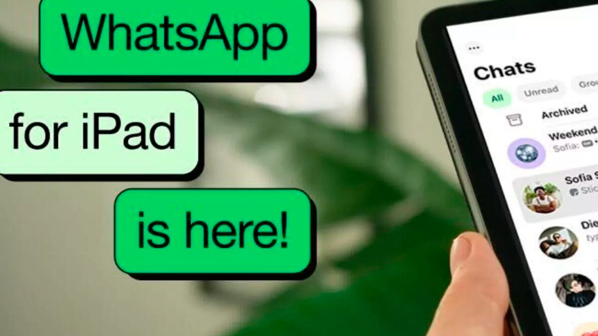 ¡Ya está aquí! Apple presenta WhatsApp para el iPad - HIGHXTAR.